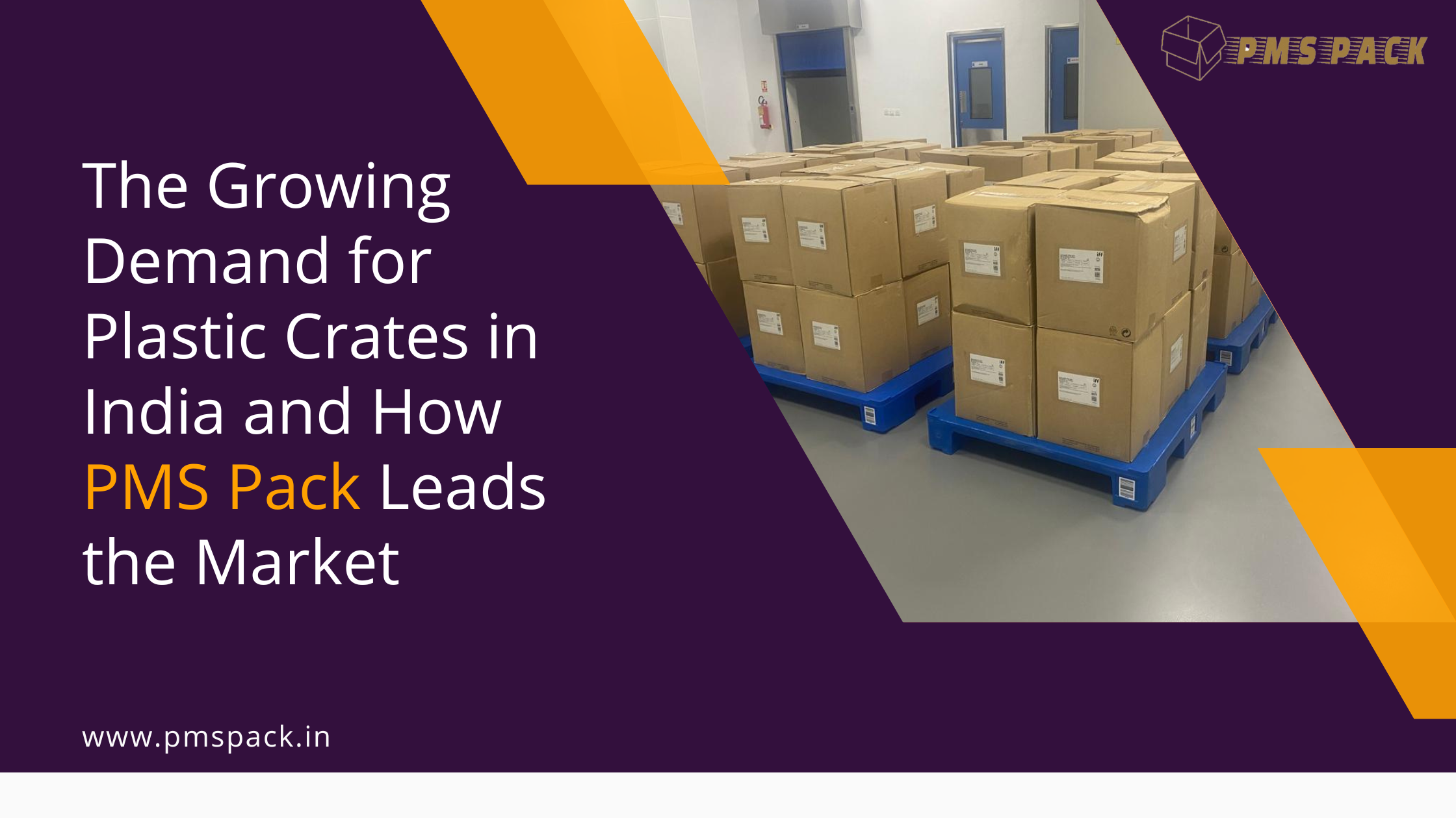 The Growing Demand for Plastic Crates in India and How PMS Pack Leads ...